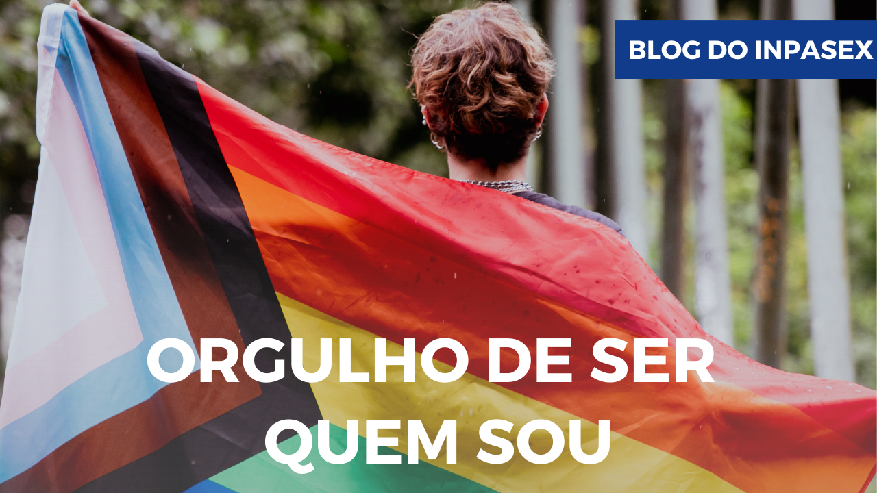 Orgulho de ser quem sou